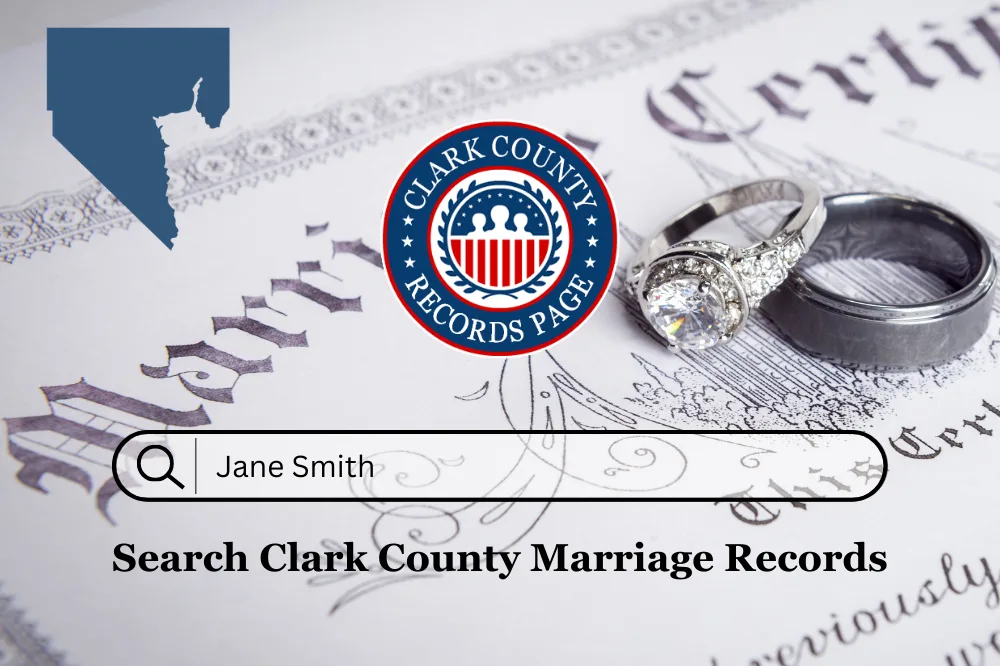 Search Free Clark County Marriage Records & Obtain Licenses
